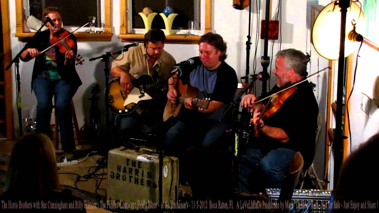 The Harris Bros with Sue Cunningham & Billy Gilmore - The Fiddler ...