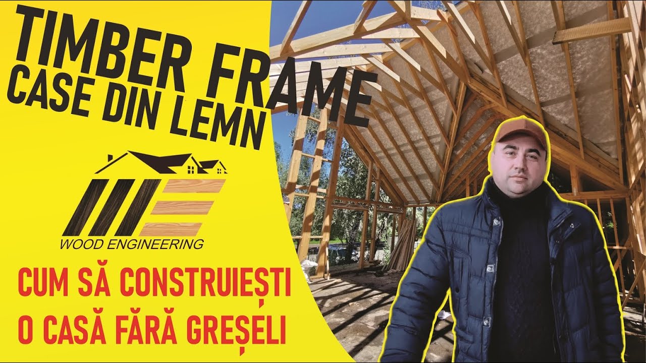 CASE DIN LEMN (TIMBER FRAME). Ce trebuie sa stim..? - YouTube