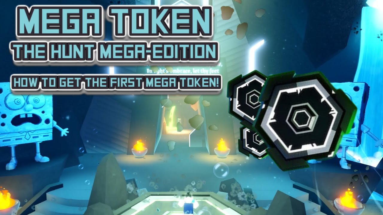 How to get the FIRST MEGA TOKEN | The Hunt MEGA-EDITION! - YouTube