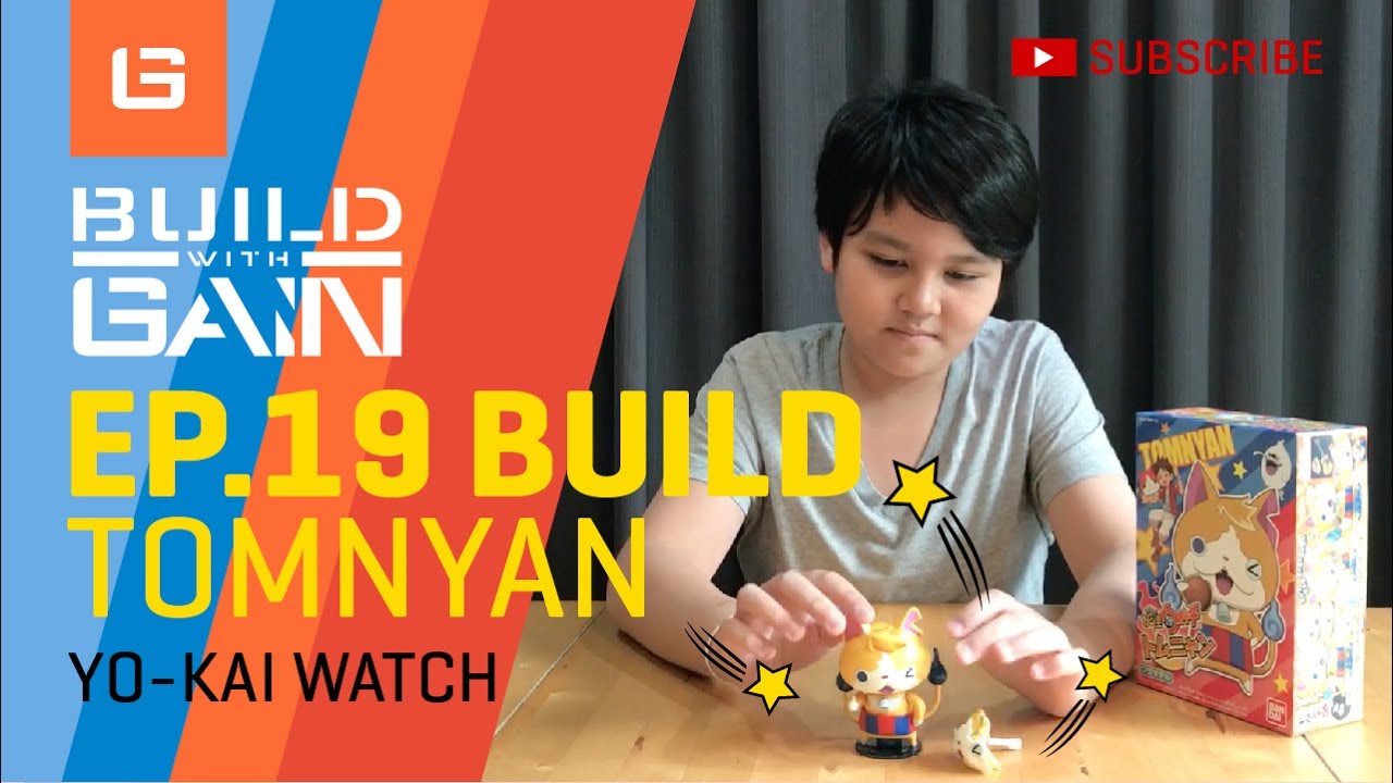 EP. 19 Build TOMNYAN from BANDAI, Yo-kai Watch collection. - YouTube