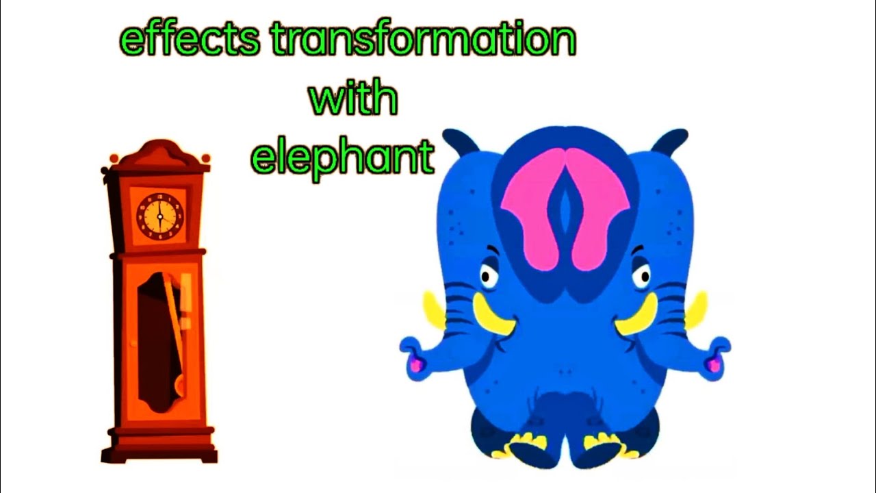 EFFECTS TRANSFORMATION WITH ELEPHANT/EDIT VIDEO AND AUDIO EFFECTS ...