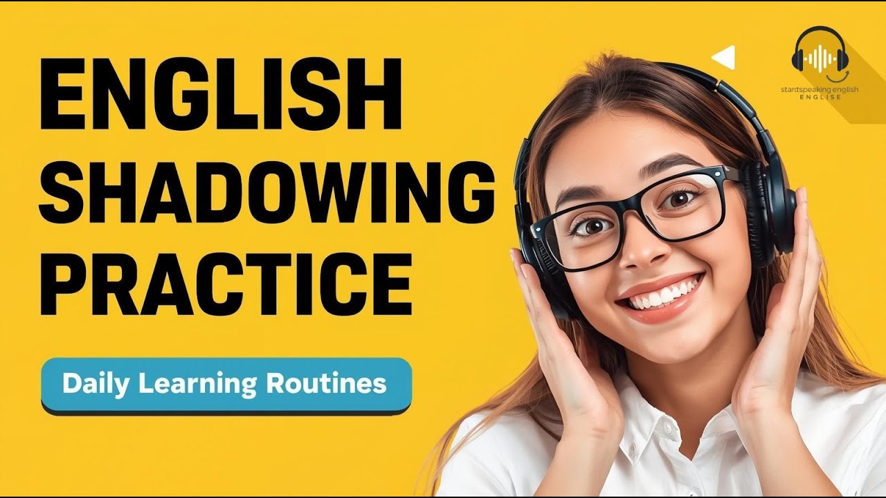 English Shadowing Practice | 200 Daily Routine Sentences for Beginners ...