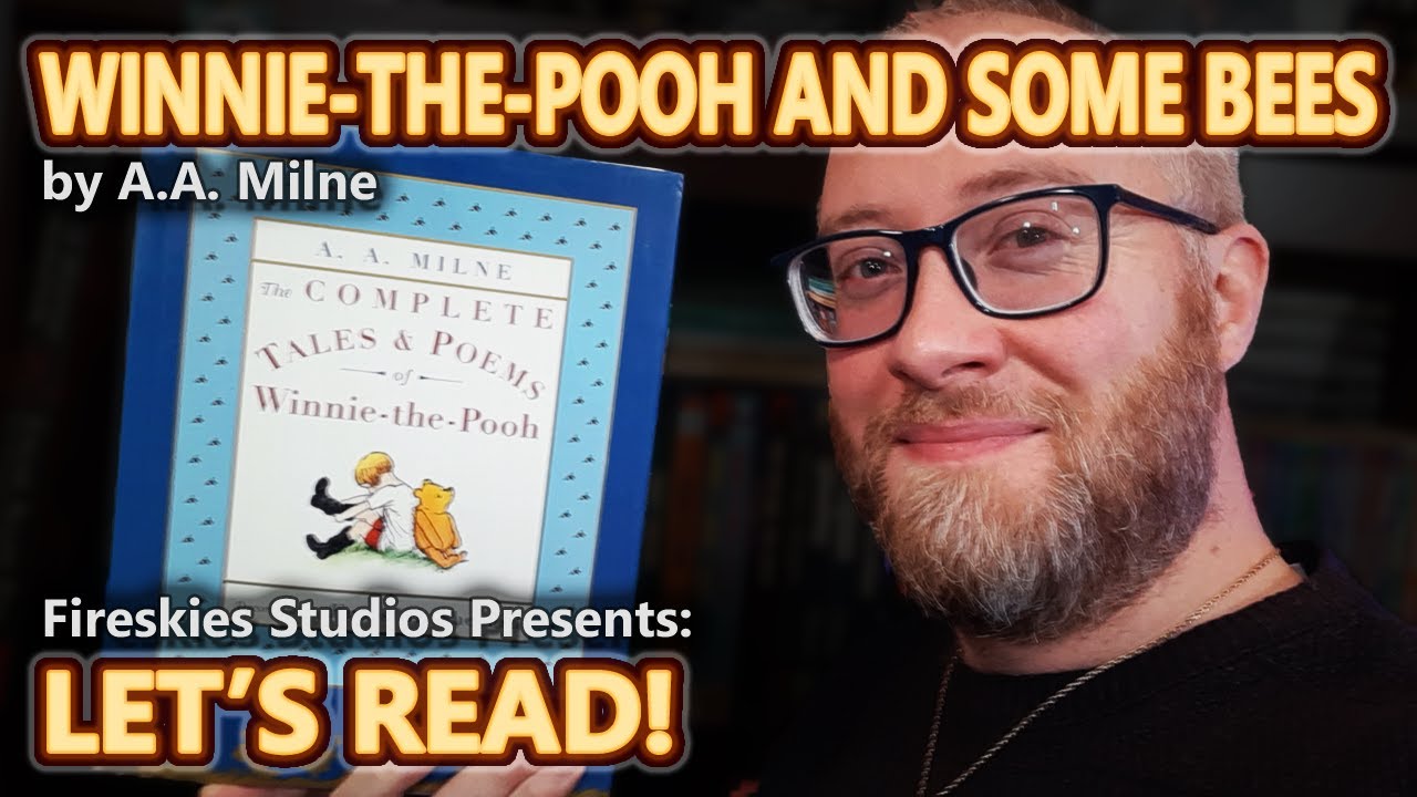 In Which We Are Introduced to Winnie-the-Pooh and Some Bees by A.A ...