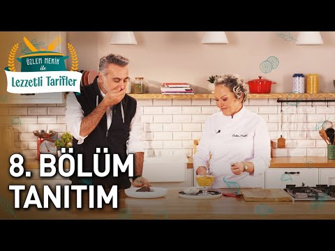 Özlem Mekik ile Lezzetli Tarifler | 8. Bölüm Tanıtım