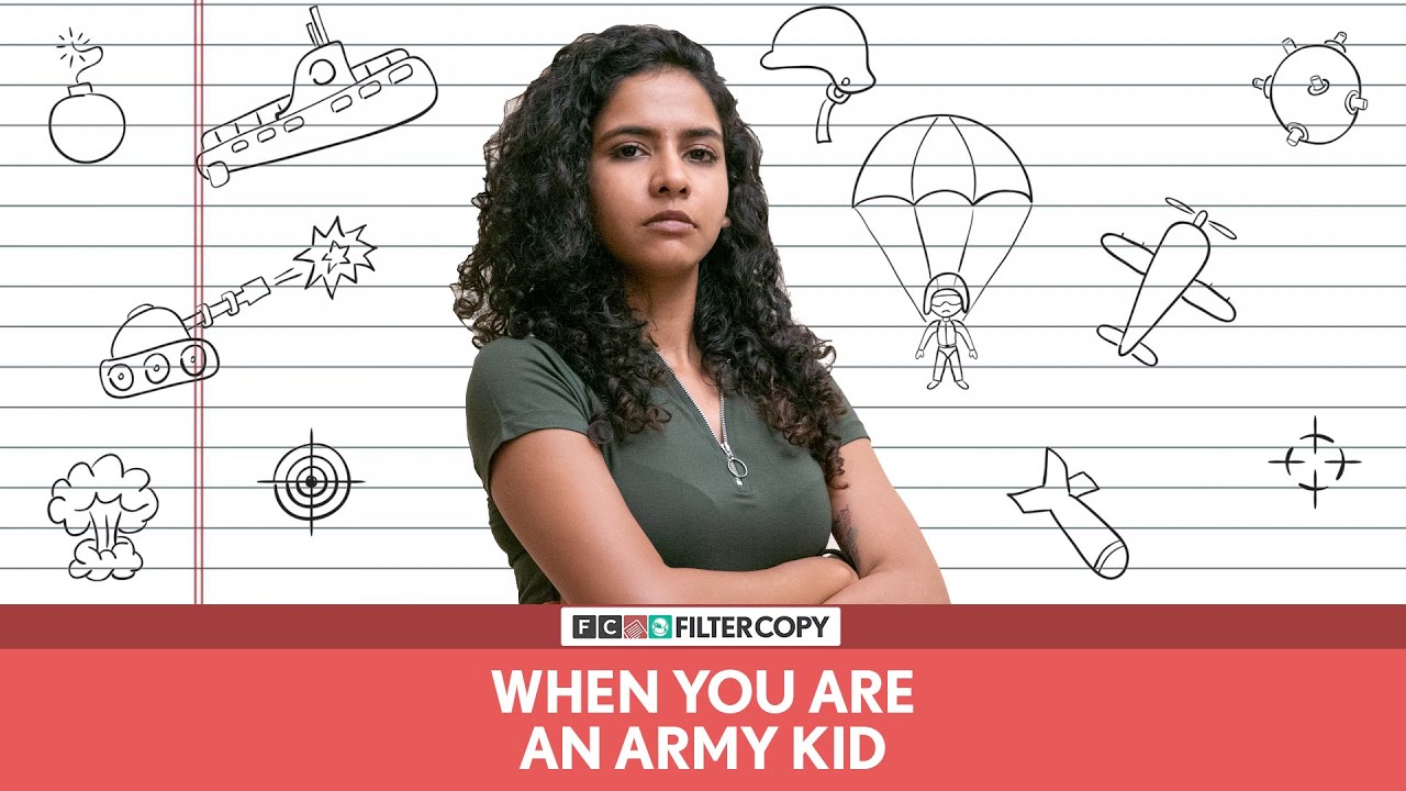 FilterCopy | When You Are An Army Kid | Ft. Himika Bose - YouTube