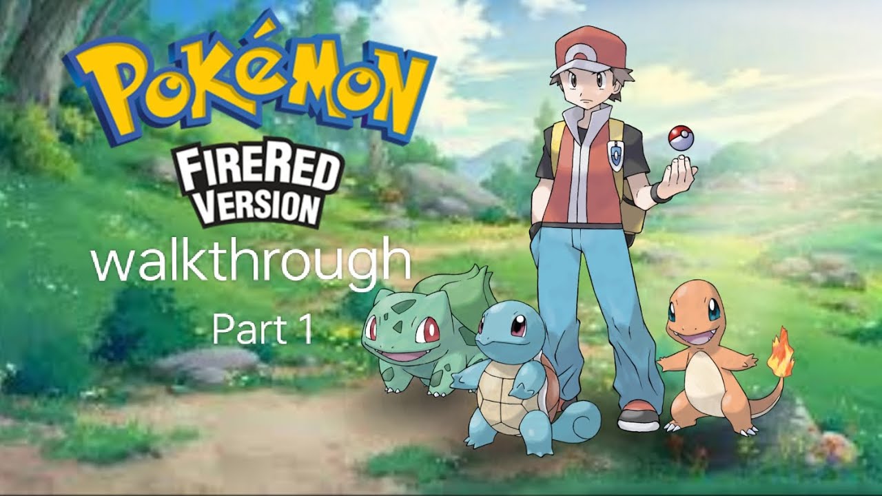 Pokemon FireRed Walkthrough (Part 1) Getting my First Pokemon - YouTube