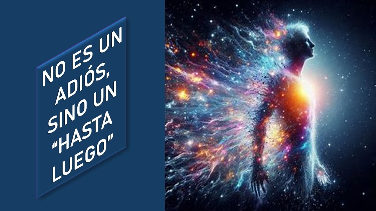 NO ES UN ADIÓS, SINO UN "HASTA LUEGO". HONRANDO A TUS SERES QUERIDOS ...