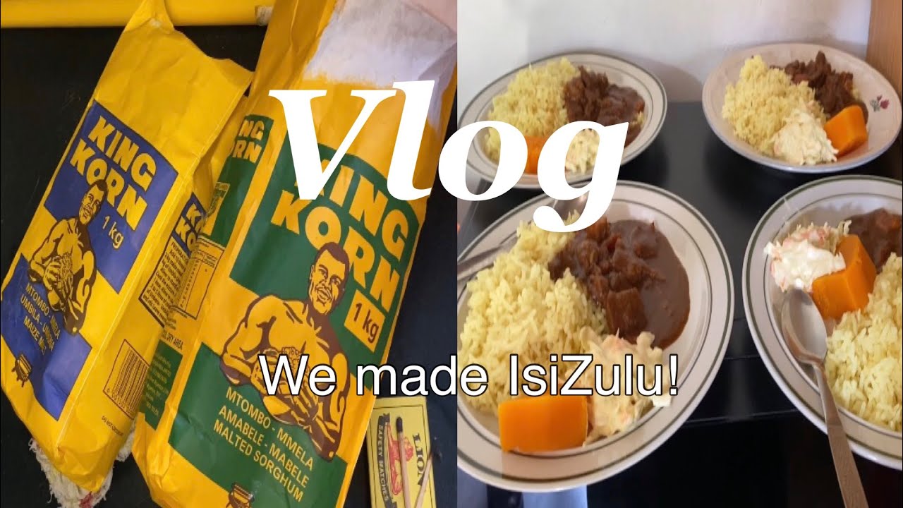 #Vlog | IsiZulu/Umqombothi | Having Istambu | Cooking | South African ...