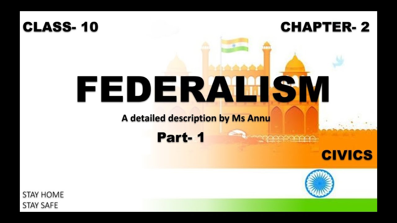 FEDERALISM- CHAPTER 2- CIVICS- CLASS- 10- PART-1 - YouTube