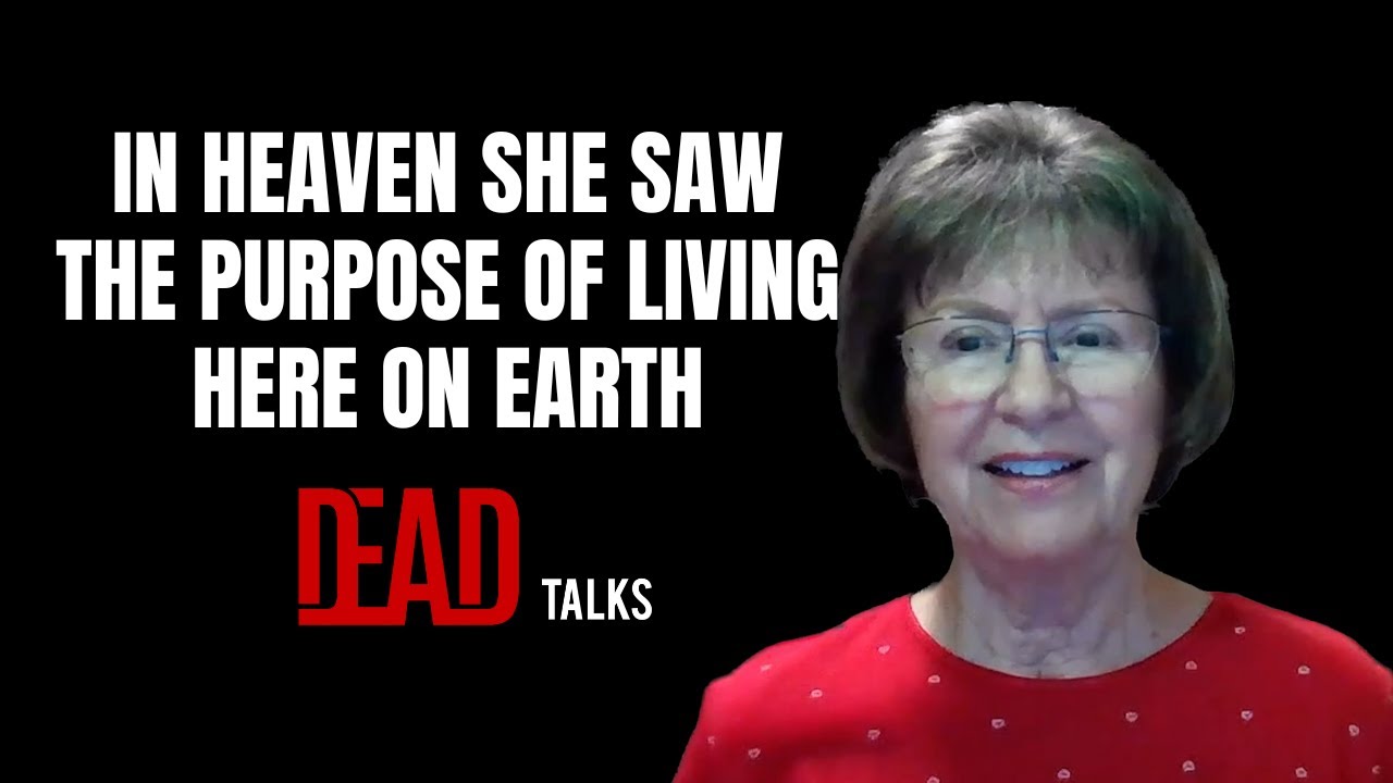 In heaven she saw the purpose of living on earth - YouTube