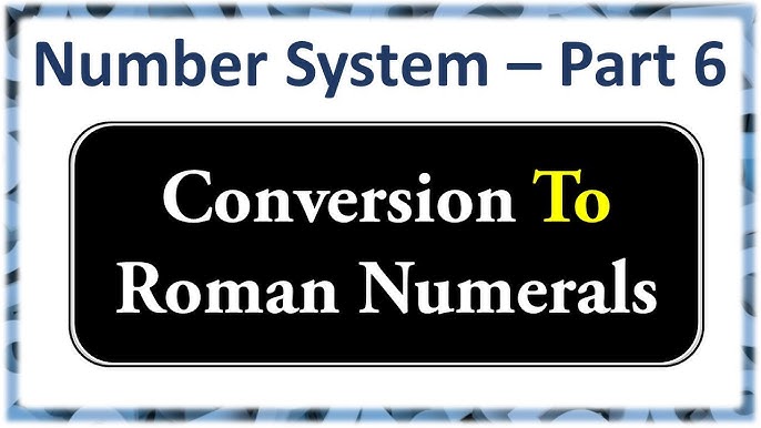 Roman Number System