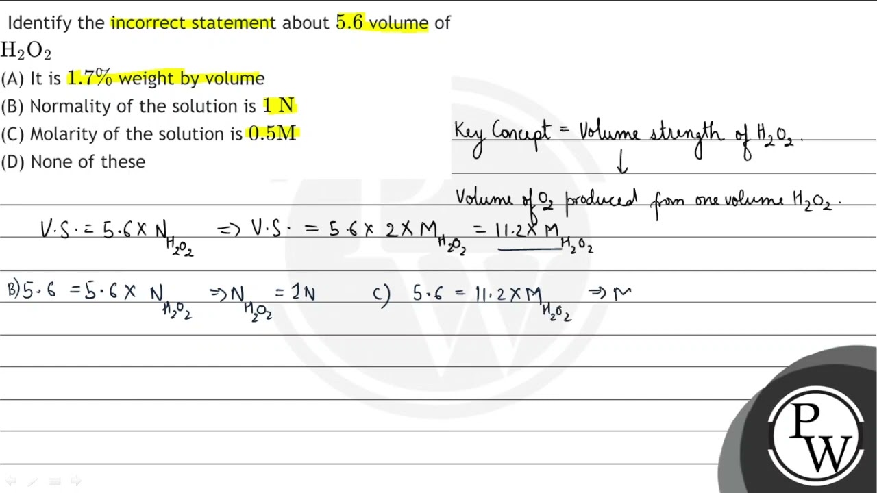 Identify the incorrect statement about \( 5.6 \) volume of \( \mathrm{H ...