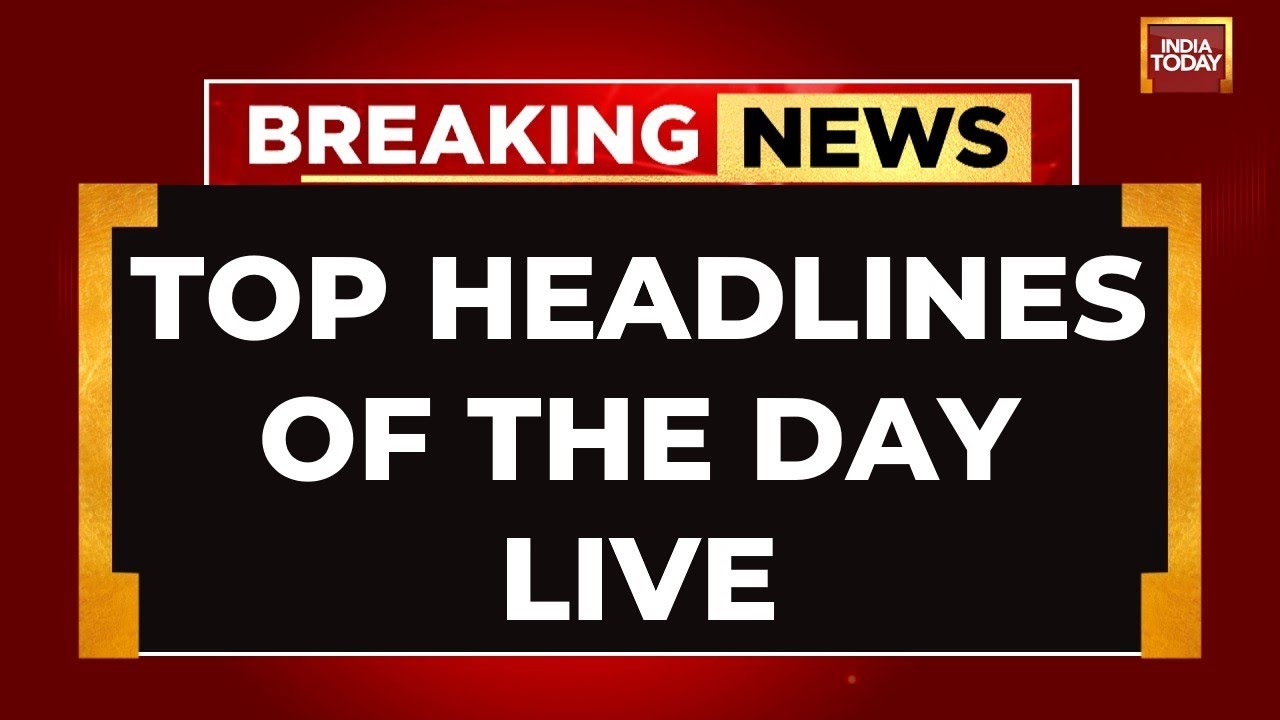INDIA TODAY LIVE: Karnataka Fuel Price Hike | Top Headlines Of The Day ...