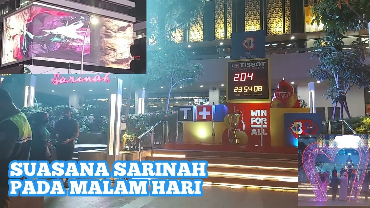 MELIHAT SUASANA TERBARU SARINAH PADA MALAM HARI DI TAHUN 2023 ...