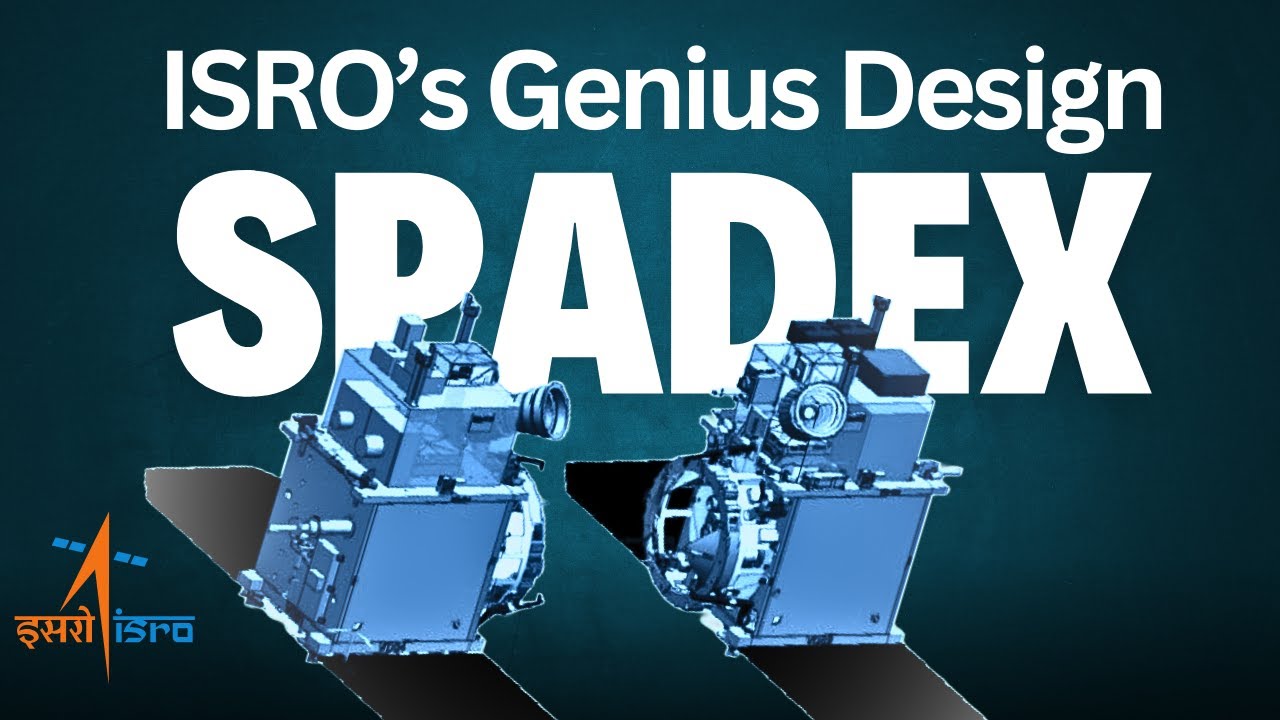 SPADEX | ISRO's genius Design | - YouTube
