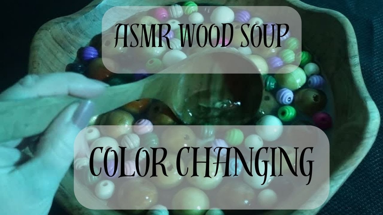 ASMR Wood Soup - Color Changing - Ancient Healing Sounds - YouTube