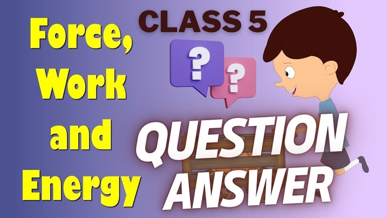5 Class Science| work force and energy |science quiz for kids |science ...