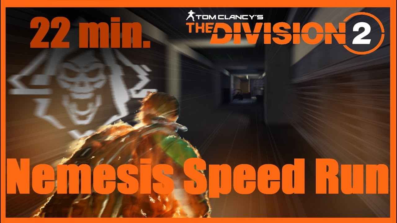 The Division 2 Descent Ridiculous Nemesis Speed Run - YouTube
