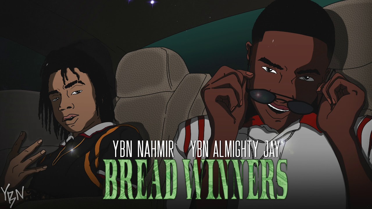YBN Nahmir & YBN Almighty Jay - Bread Winners Official Audio - YouTube