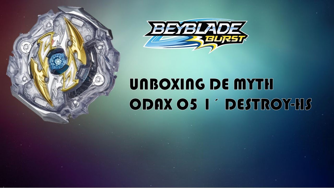 UNBOXING MYTH ODAX O5-UNBOXING DE REYES MAGOS|BEYBLADE BURST- #UNBOXING ...