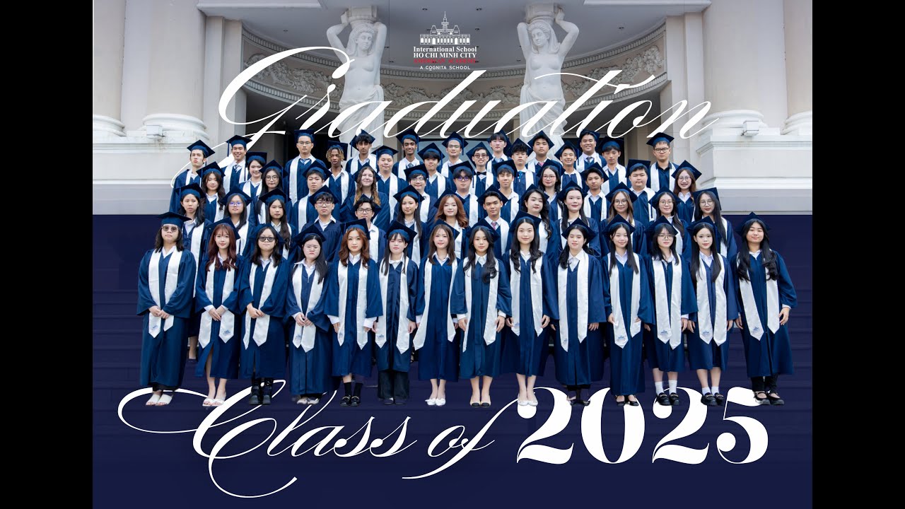 ISHCMC - AA Graduation Ceremony - Class of 2025 - YouTube