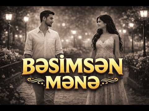 Bəsimsən Mənə – Sevgi Mahnısı (Official Video) | NECINFO