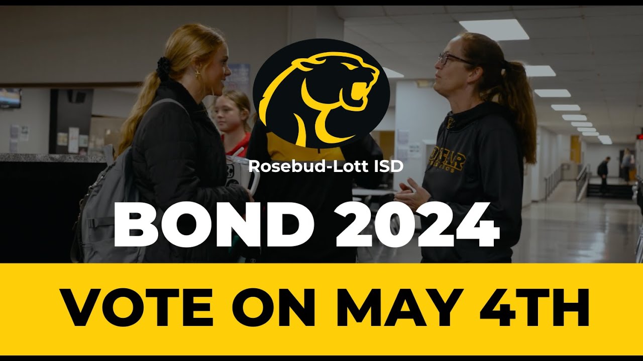 Rosebud-Lott ISD 2024 Bond Election - What You Need To Know - YouTube