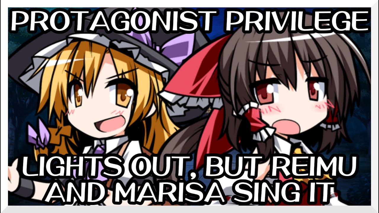 Protagonist Privilege - Lights Out [Touhou Vocal Mix] / but Reimu and Marisa sing it - FNF ...
