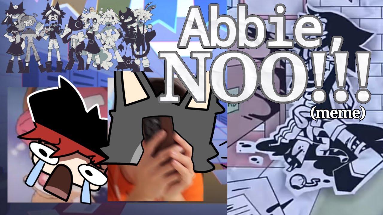 Abbie, NOOOO!!! (fpe meme) - YouTube