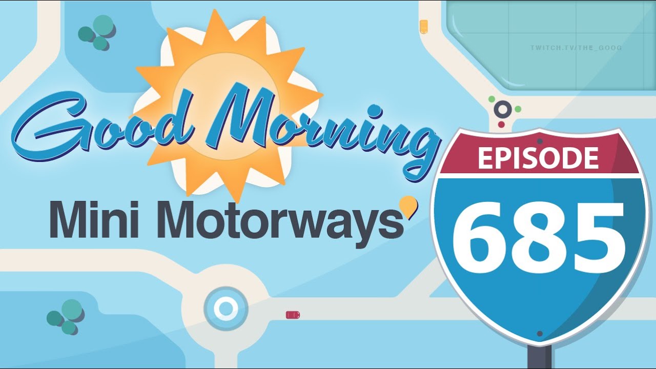 The Left Column is Bruno || Good Morning Mini Motorways #685 1/7/25 ...