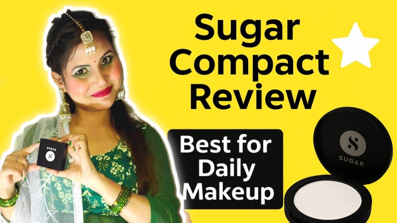 “Sugar Compact Powder Review | Long Lasting Makeup | Best Compact in ...