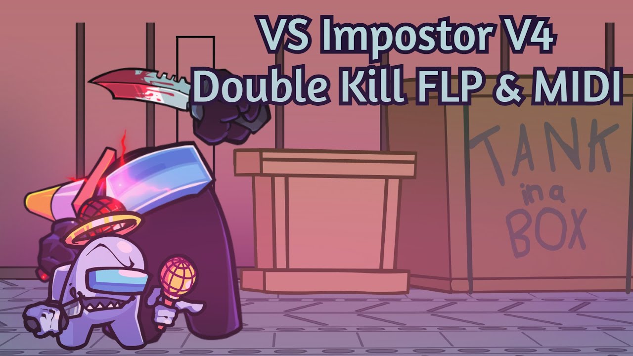 VS Impostor V4 Double Kill FLP/MIDI - YouTube