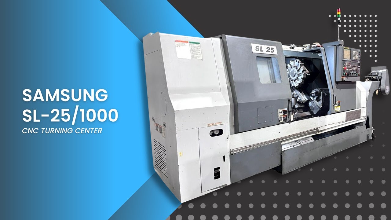 SAMSUNG SL-25/1000 CNC TURNING CENTER SKU 2253 – MachineStation - YouTube