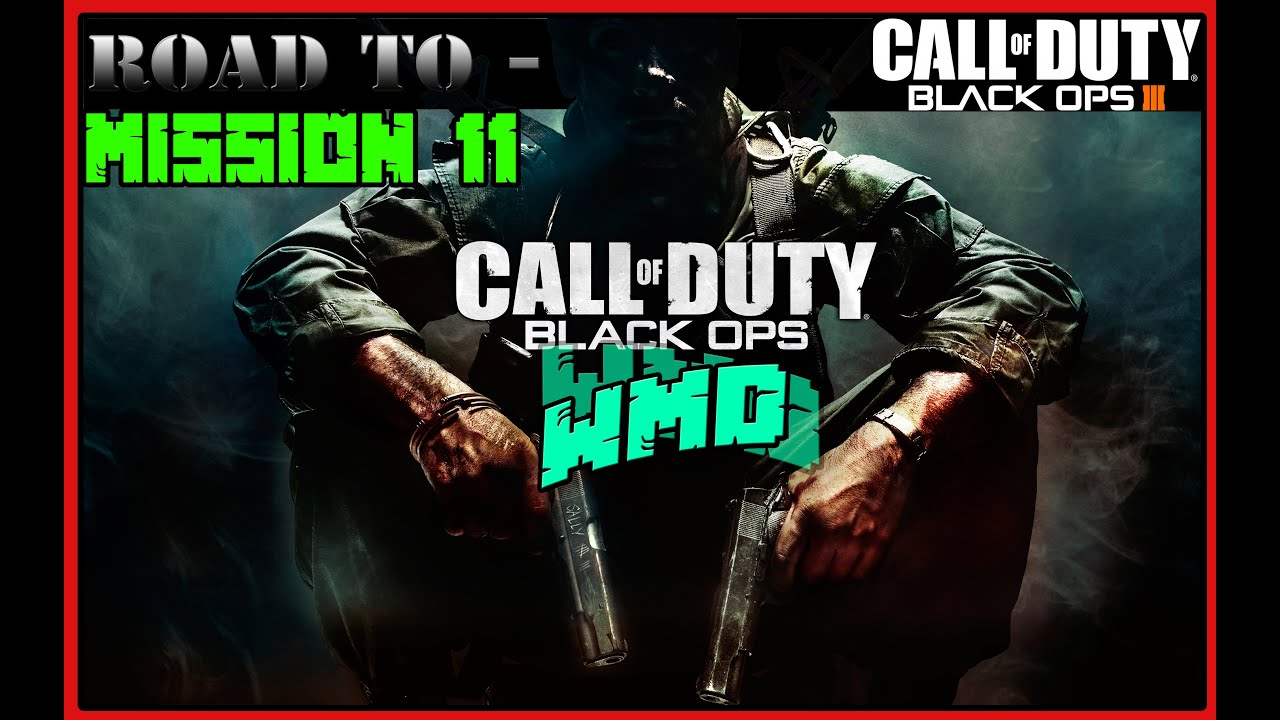 Call Of Duty Black Ops - Mission 11 - WMD(Walkthro - YouTube