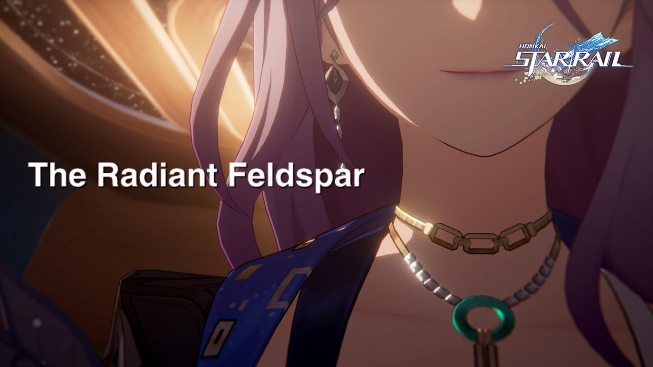 The Radiant Feldspar - Honkai Star Rail - JP Version - YouTube