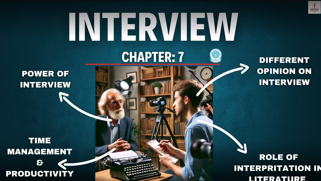 The Interview Class 12 | Full ( हिंदी में ) Explained | Interview Class ...