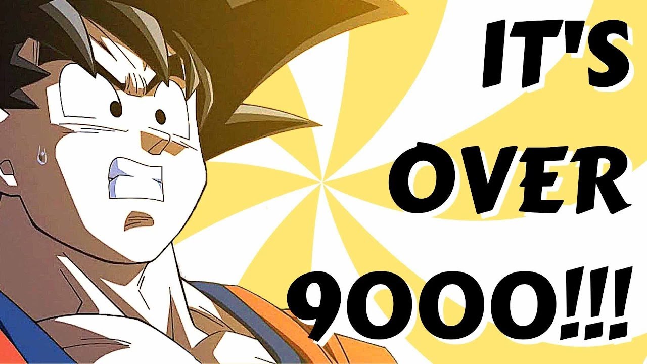 It’s Over 9000! - YouTube
