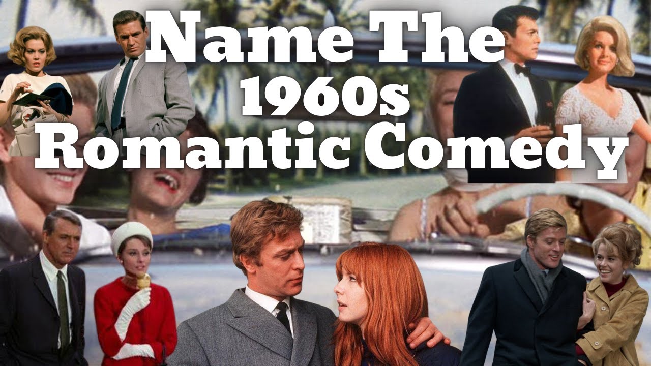 The 1960s Romantic Comedy Quiz [Quiz Mix Challenge] - YouTube