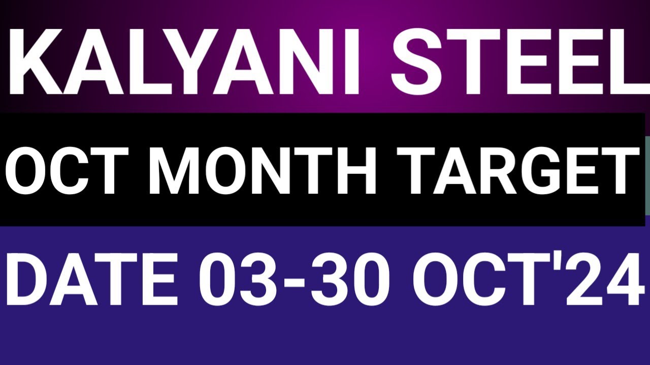 KALYANI STEEL STOCK LATEST NEWS UPDATES 3OCT'24/KALYANI STEEL SHARE ...