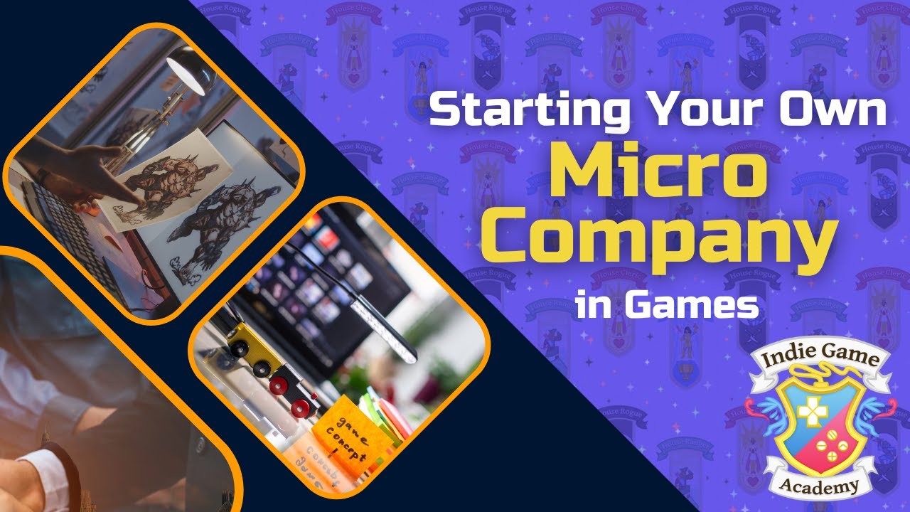 Starting Your Own Micro Company in Games - Indie Game Academy - YouTube