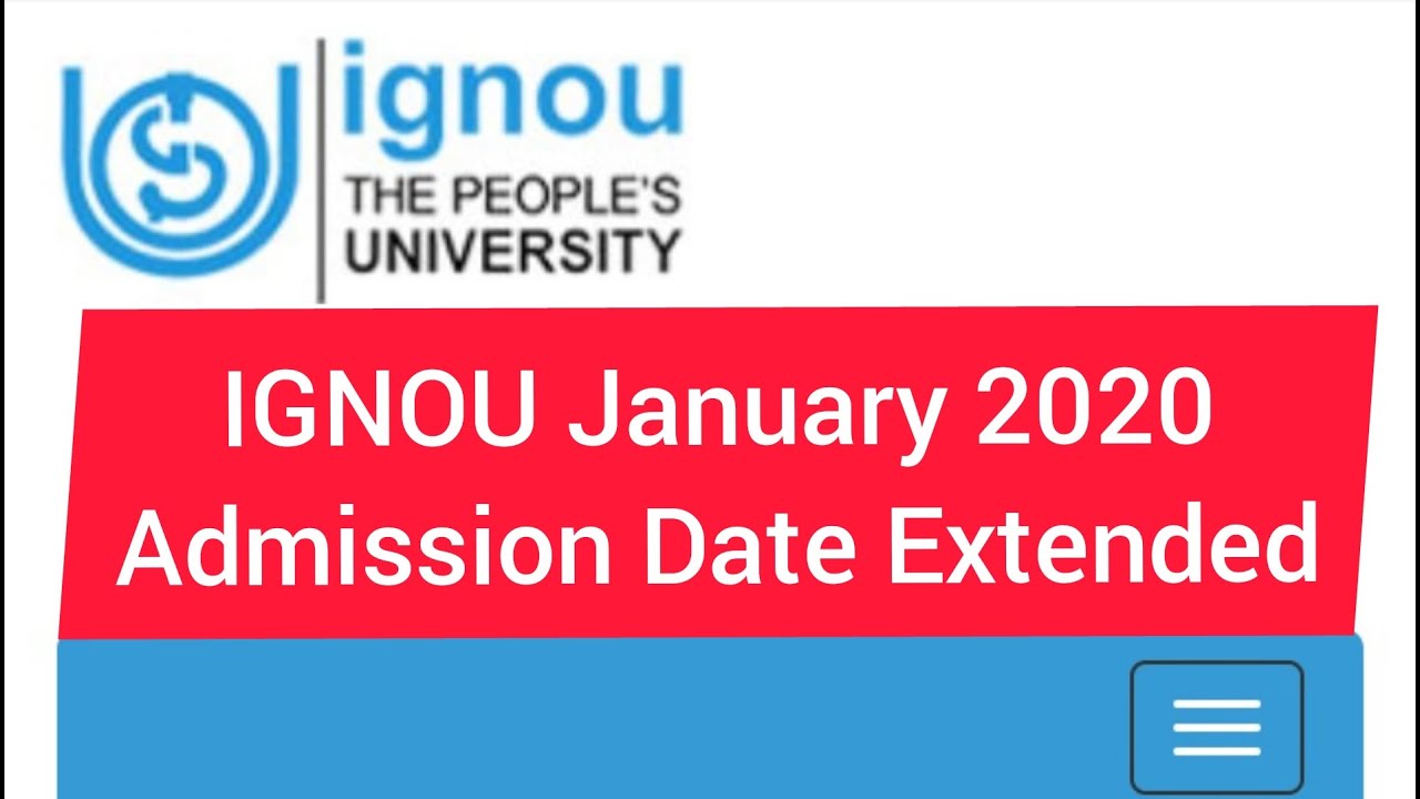 IGNOU January 2020 Admission Date Extended, IGNOU Admission 2020, IGNOU ...