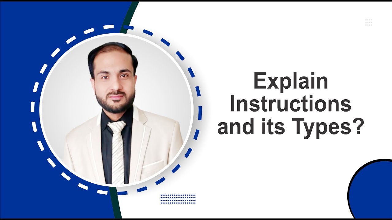 23. Explain Instructions and its Types? by Muhammad Salman | CourseEdx ...