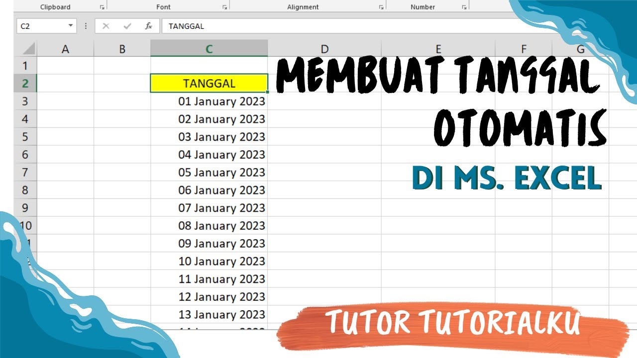Cara Mudah Membuat Tanggal Otomatis di MS. Excel - YouTube