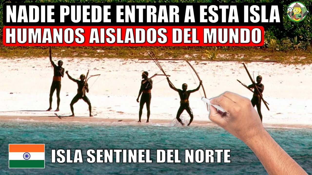 La HISTORIA de La ISLA SENTINEL DEL NORTE ¿Viven Humanos En La Edad De ...