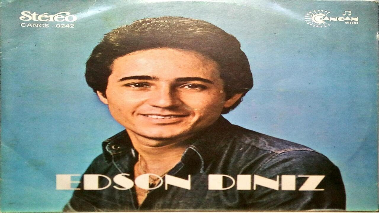 EDSON DINIZ MÚSICA VINIL AMOR DE INFÂNCIA 1983 - YouTube