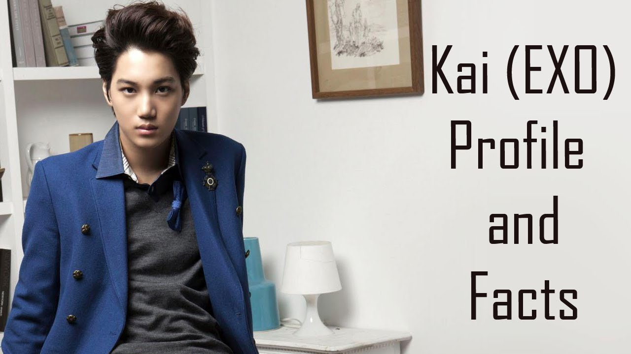 [K-POP] All facts & profile about Kai (EXO) - YouTube
