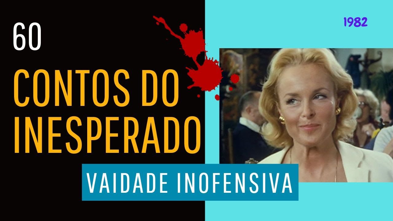 VAIDADE INOFENSIVA - Contos do Inesperado (1982) [ep. 60] A harmless ...