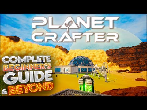 The Planet Crafter | Guide for Complete Beginners | Episode 2 - YouTube