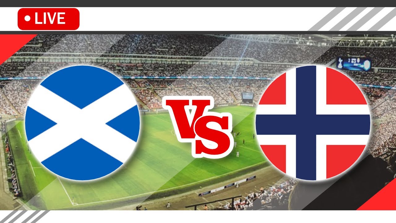 🔴Scotland VS Norway LIVE Match Score Streaming Full HD | UEFA European ...