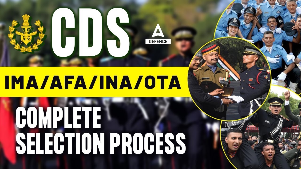 CDS | IMA/AFA/INA/OTA COMPLETE SELECTION PROCESS - YouTube
